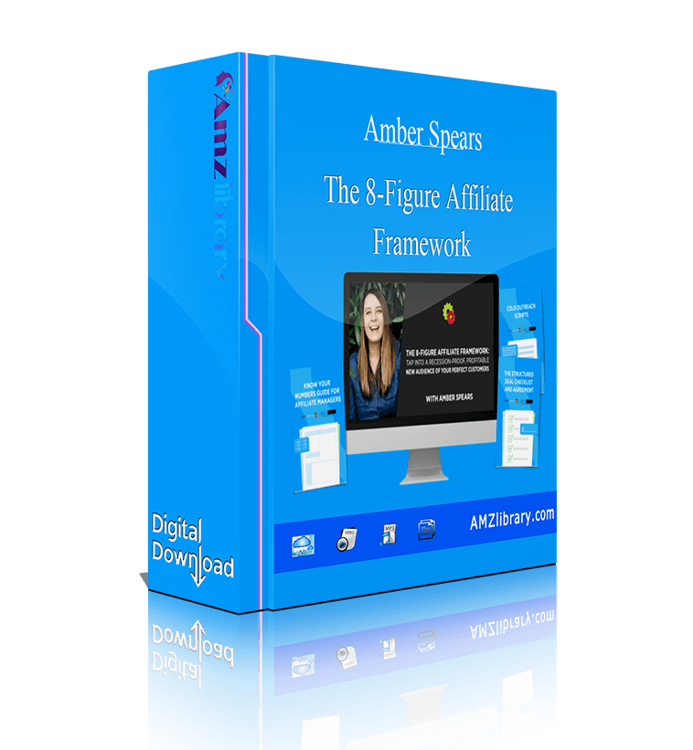 Amber Spears The 8-Figure Affiliate Framework