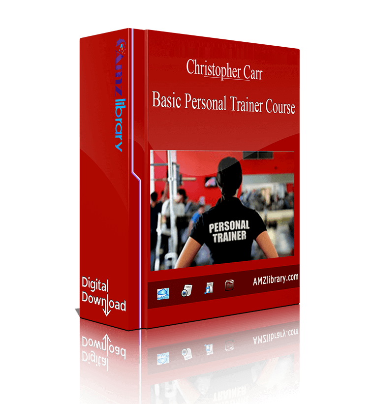 Christopher Carr Basic Personal Trainer Course