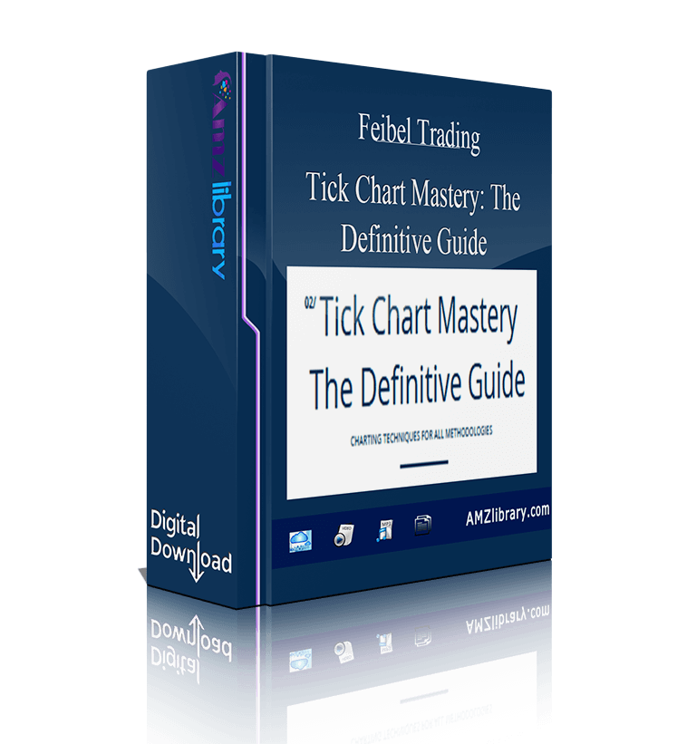 Feibel Trading Tick Chart Mastery: The Definitive Guide Feibel Trading Tick Chart Mastery: The Definitive Guide