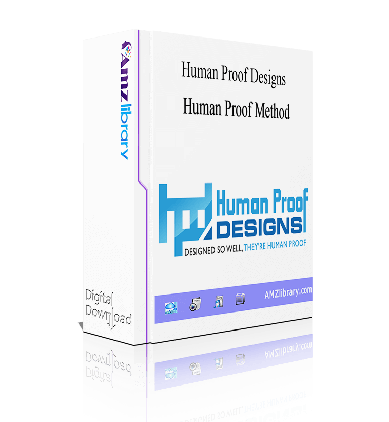 Human Proof Designs Human Proof Method