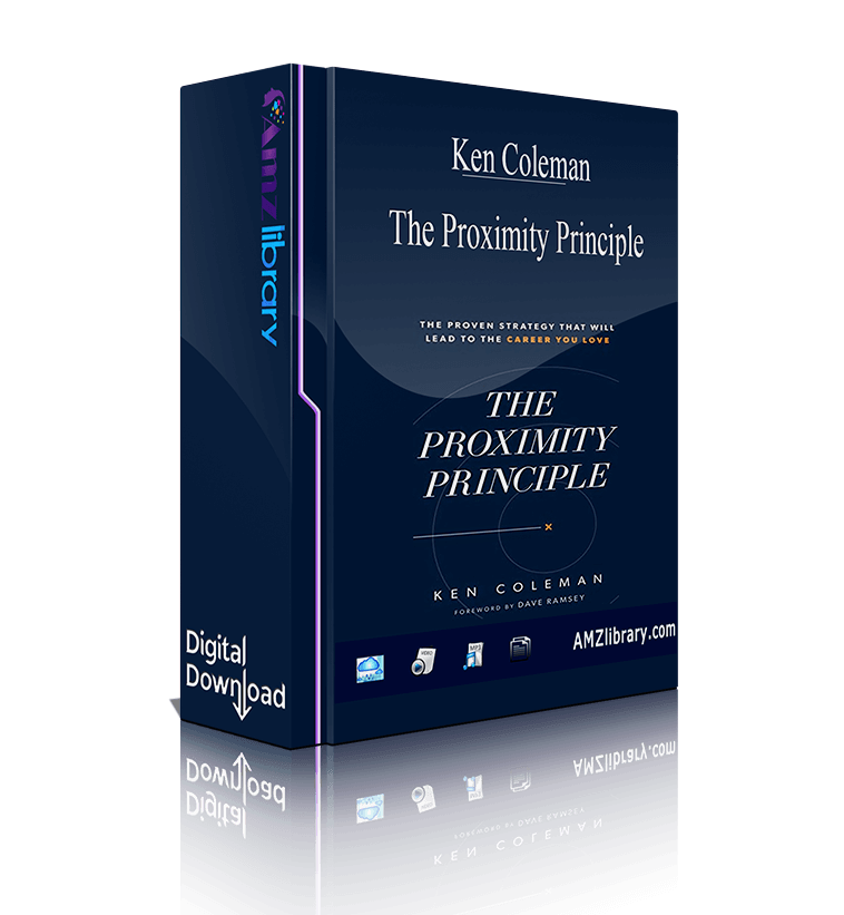 Ken Coleman The Proximity Principle