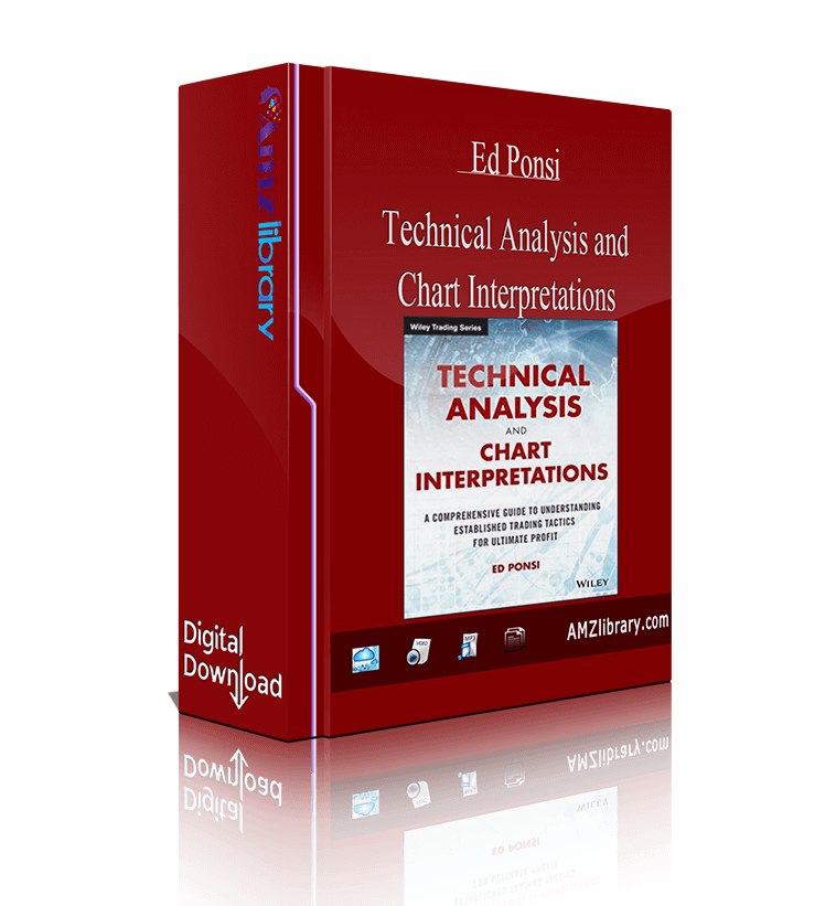 Ed Ponsi – Technical Analysis and Chart Interpretations - Amazing Library